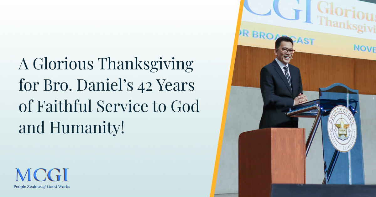 A Glorious Thanksgiving for Bro. Daniel's 42 Years of Faithful Service ...